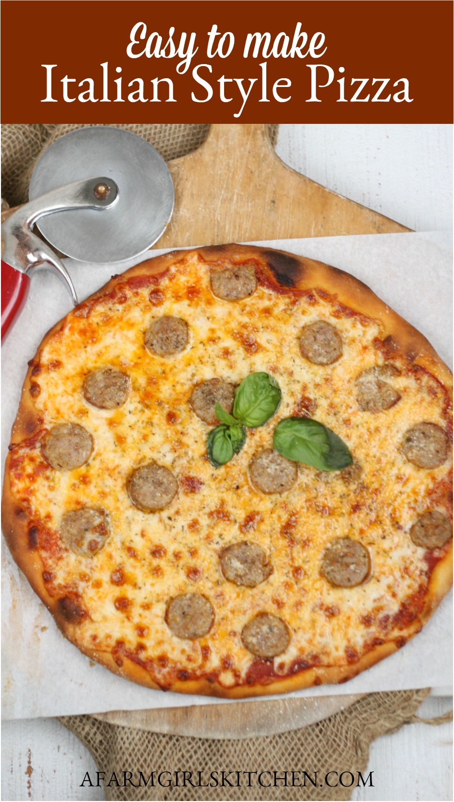 Homemade Italian Pizza Recipe | A Farmgirl's Kitchen