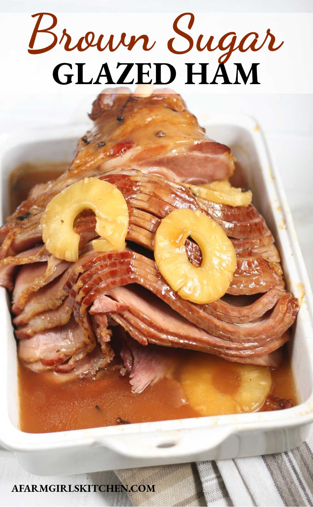 Brown Sugar Glazed Ham (Easy ham glaze) | A Farmgirl's Kitchen