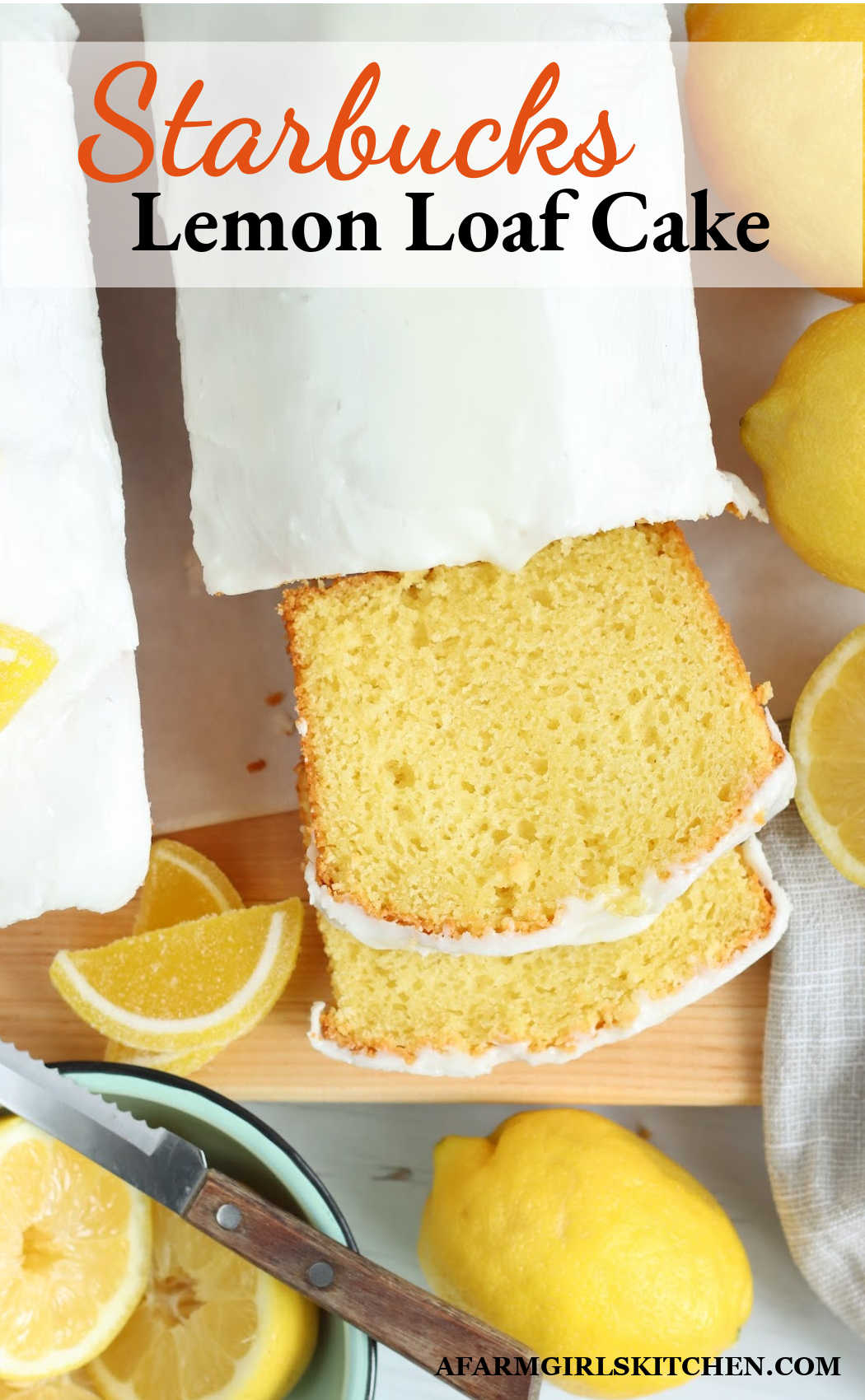 Lemon Loaf Cake (Starbucks Copycat) | A Farmgirl's Kitchen
