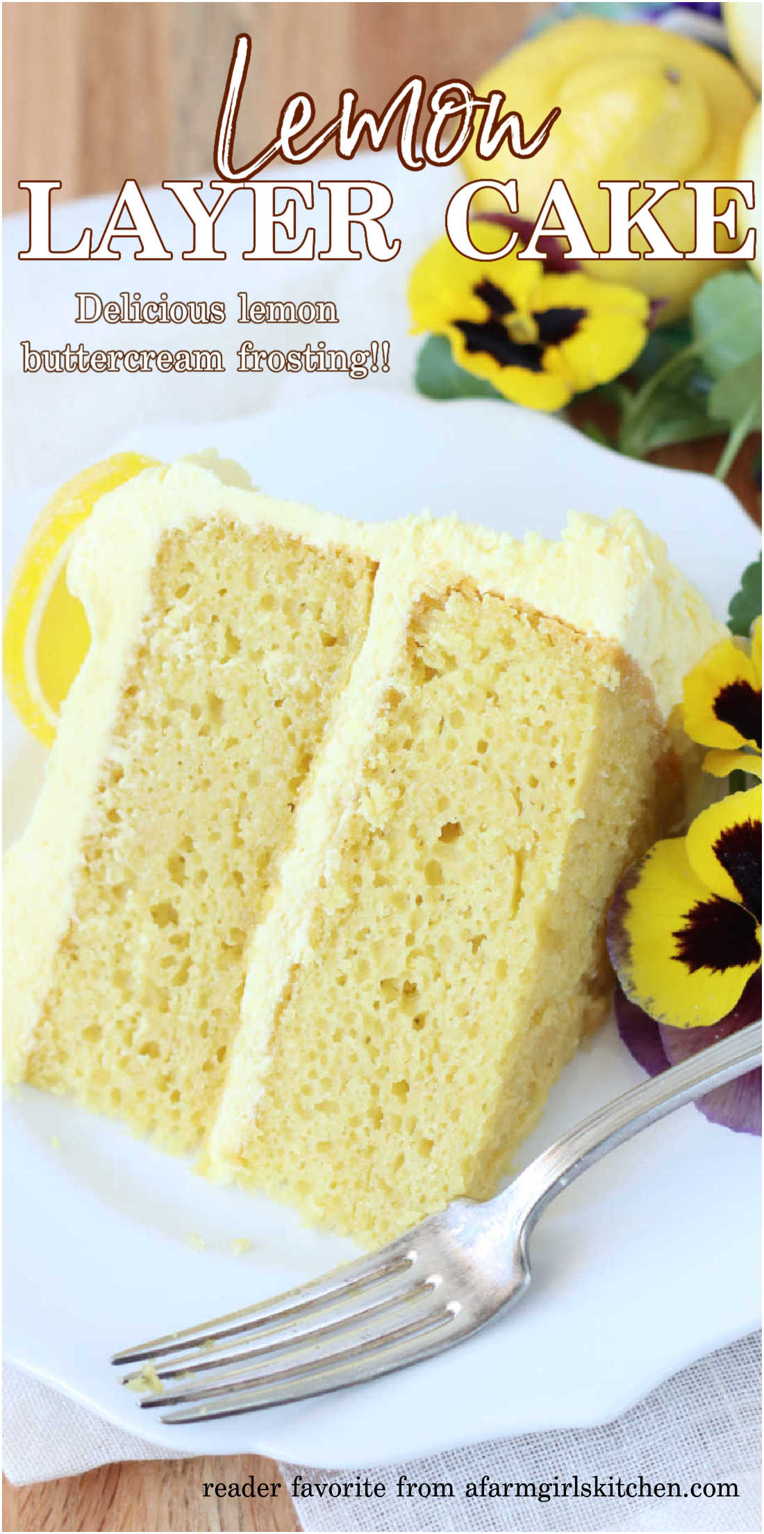 Lemon Layer Cake - A Farmgirl's Kitchen®
