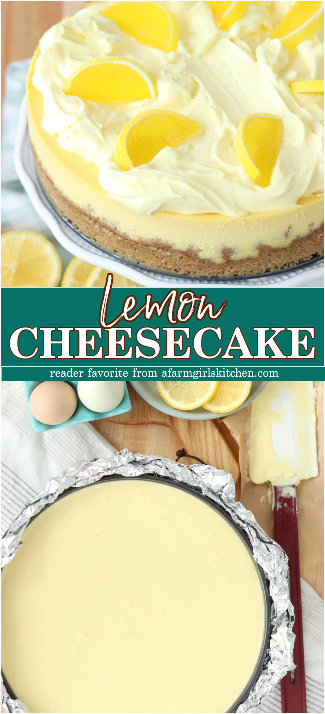Lemon Cheesecake Recipe - A Farmgirl's Kitchen®