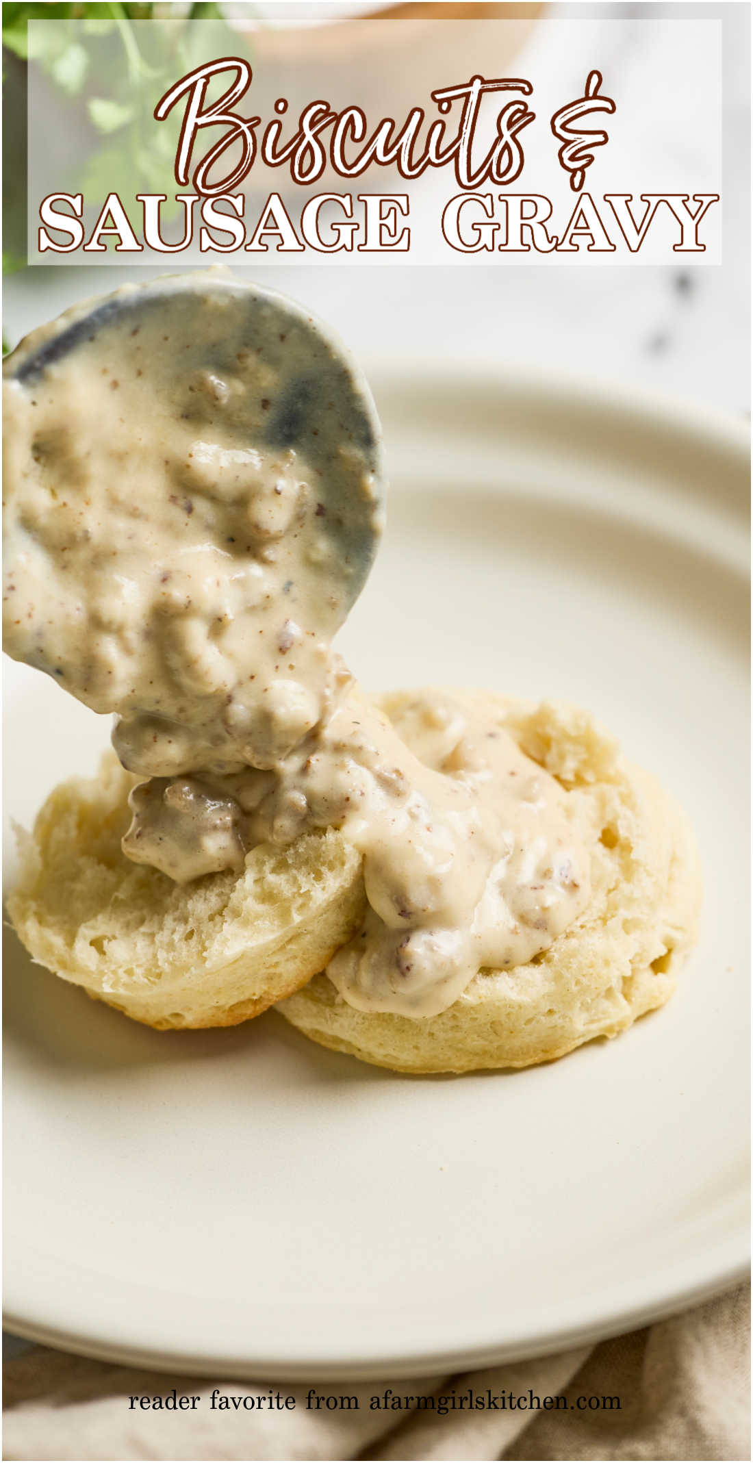 Biscuits and Gravy Recipe - A Farmgirl's Kitchen®